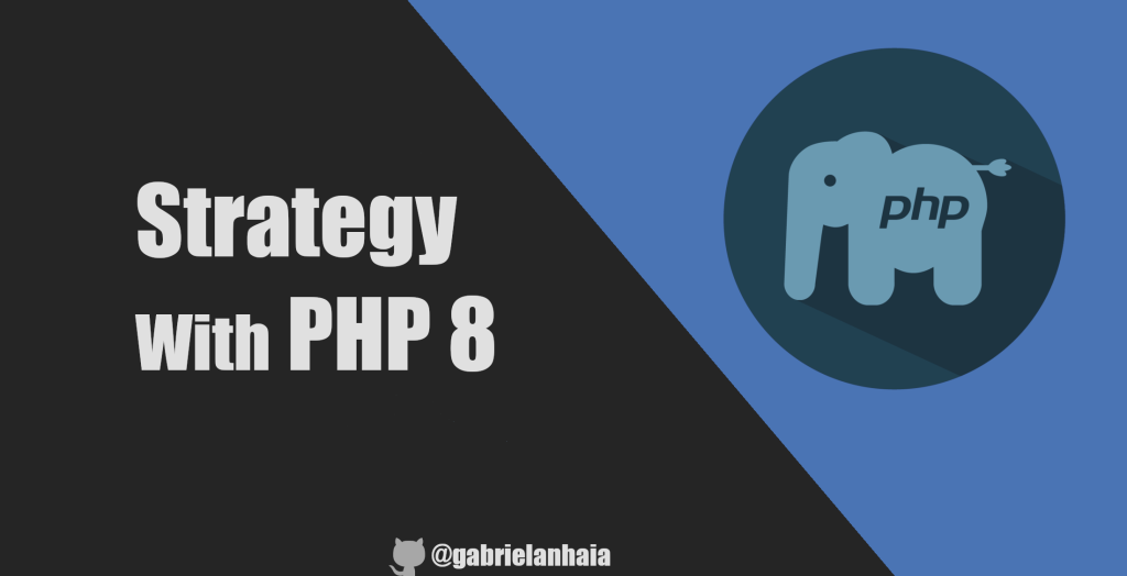 Strategy In PHP 8 — (Design Patterns) – Blog | KENDIL.COM